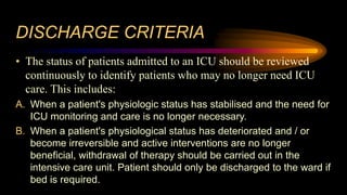 Icu admission, discharge criteria and triage | PPTX
