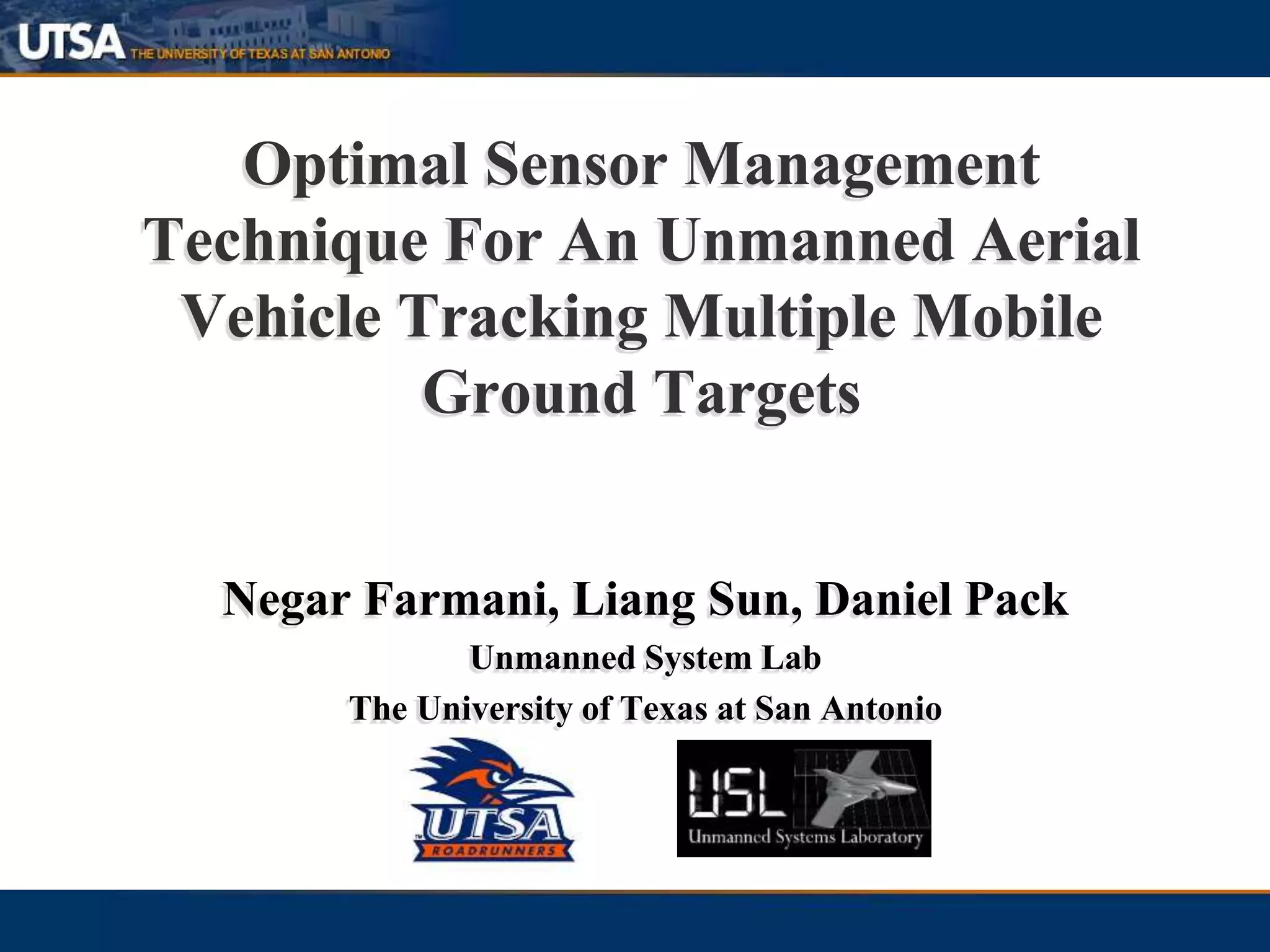 Optimal Sensor Management Technique For An Unmanned Aerial Vehicle