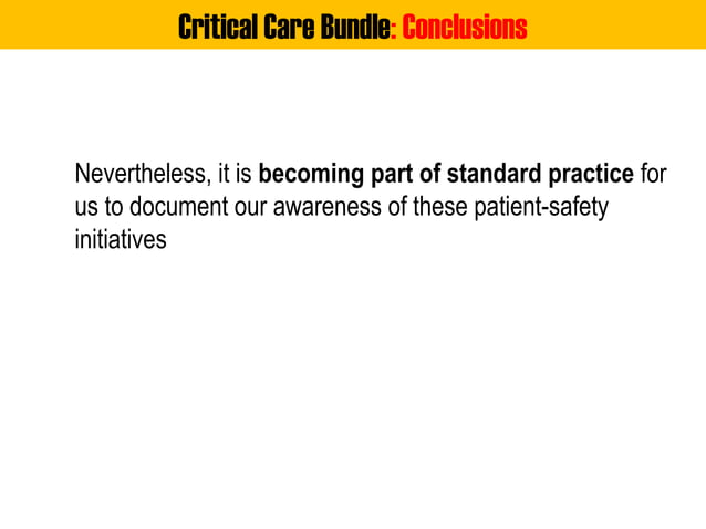 ICU Care Bundles | PPT | First Aid | Injuries