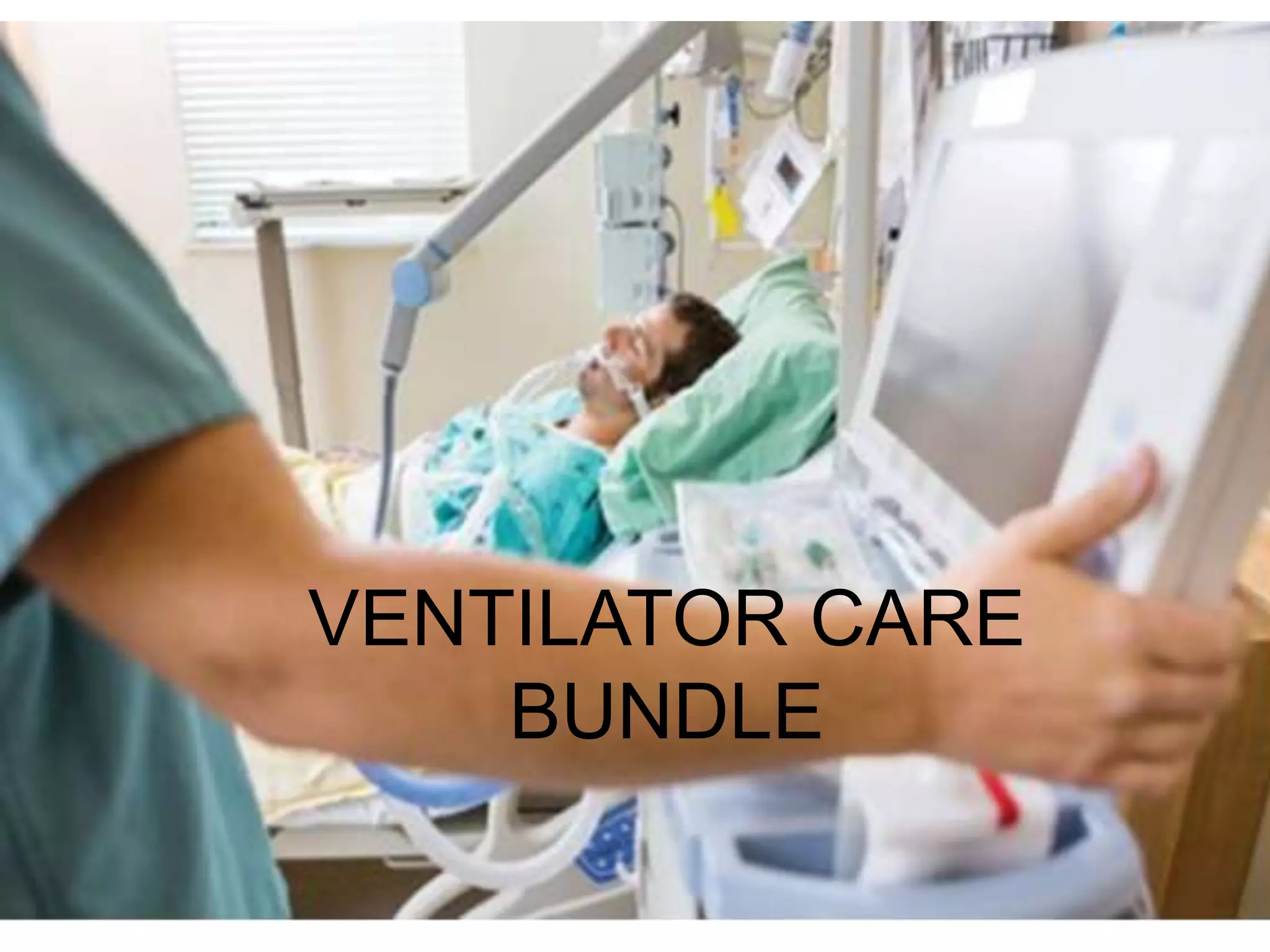 Icu care bundles.pptx | First Aid | Injuries
