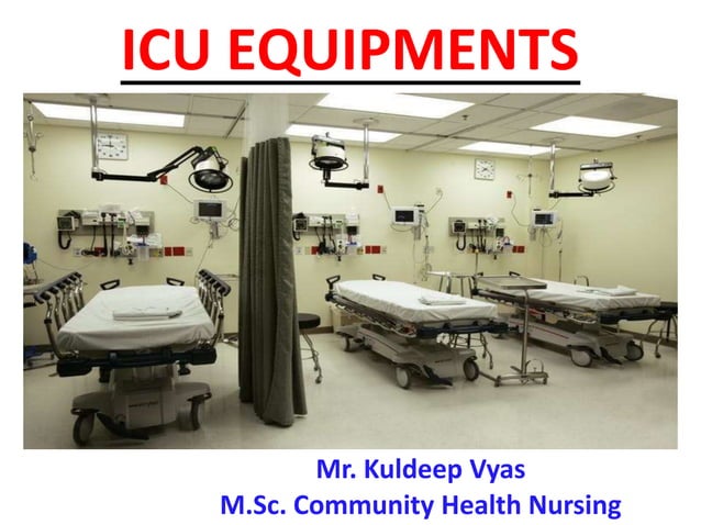 ICU EQUIPMENT | PPTX | Heart and Cardiovascular Diseases | Diseases and ...