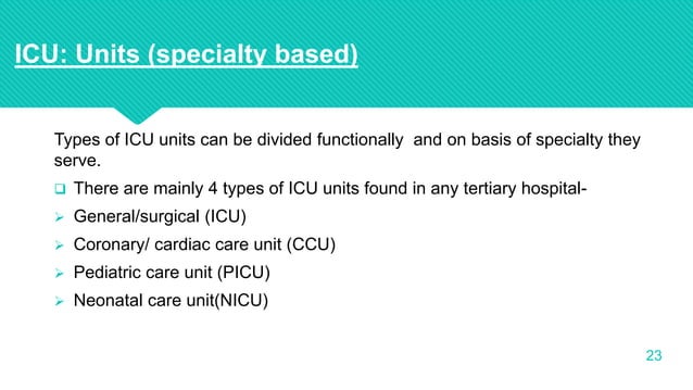 ICU AND IT'S TYPES | PPTX | Lung and Respiratory Health | Diseases and ...