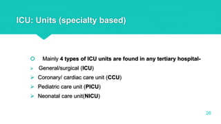 ICU AND IT'S TYPES | PPTX