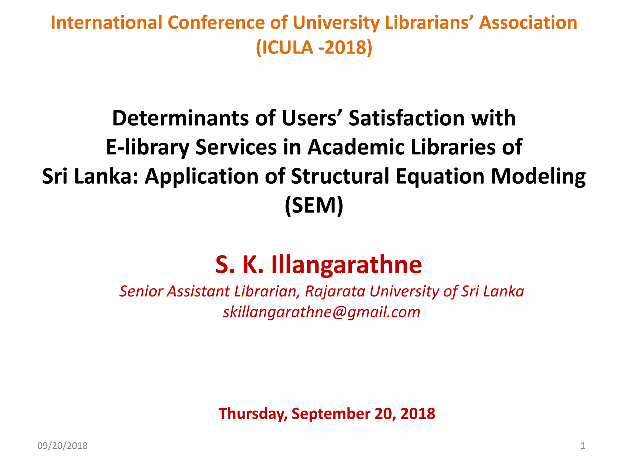 DETERMINANTS OF USERS’ SATISFACTION WITH E-LIBRARY SERVICES IN ACADEMIC LIBRARIES OF SRI LANKA ...