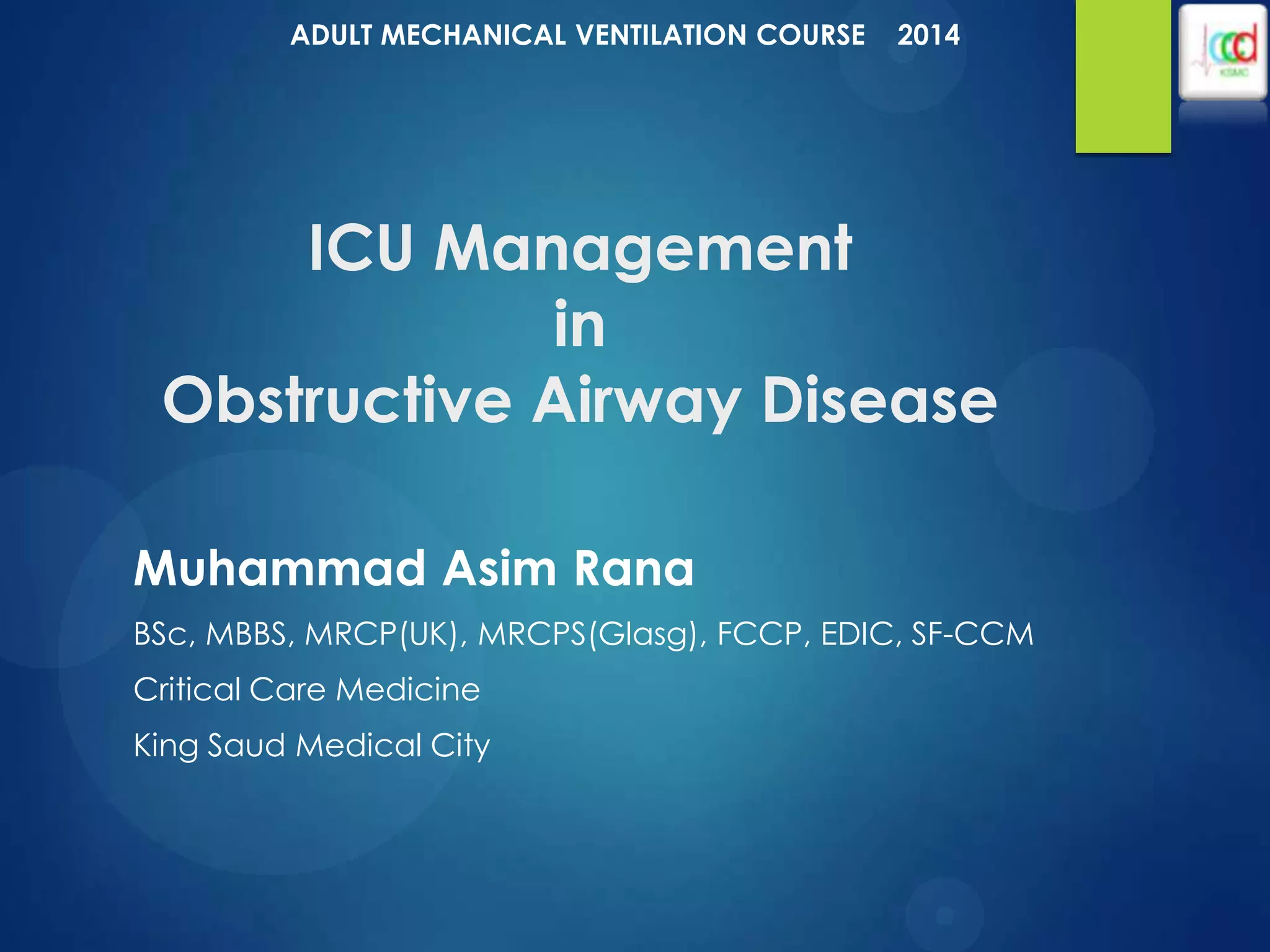 Icu management in obstructive airway disease | PPSX