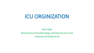 Explanation of the ICU organization.pptx