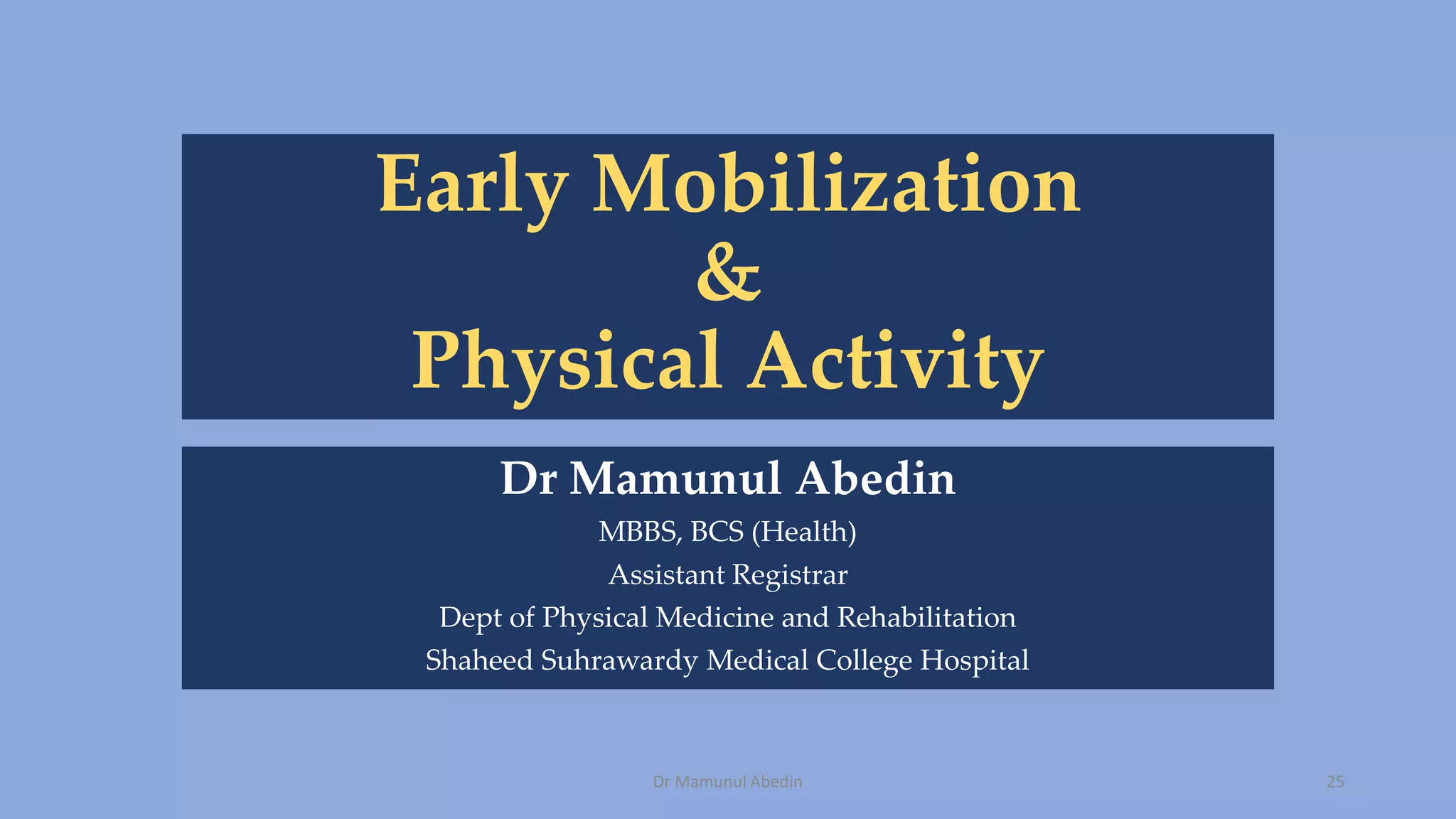 ICU Rehabilitation Outline and Protocols.pptx