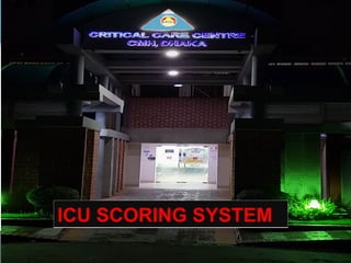 At present Modern icu scoring systems-.ppt
