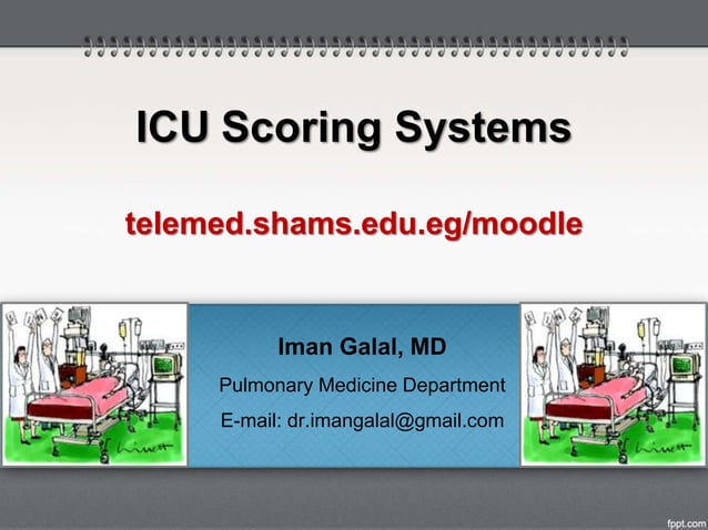 ICU Scoring Systems | PPT | Lung and Respiratory Health | Diseases and ...