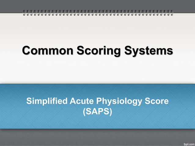 ICU Scoring Systems | PPT | Lung and Respiratory Health | Diseases and ...