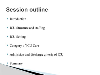 ICU setting & organization.pptx 2023 sssun.pptx