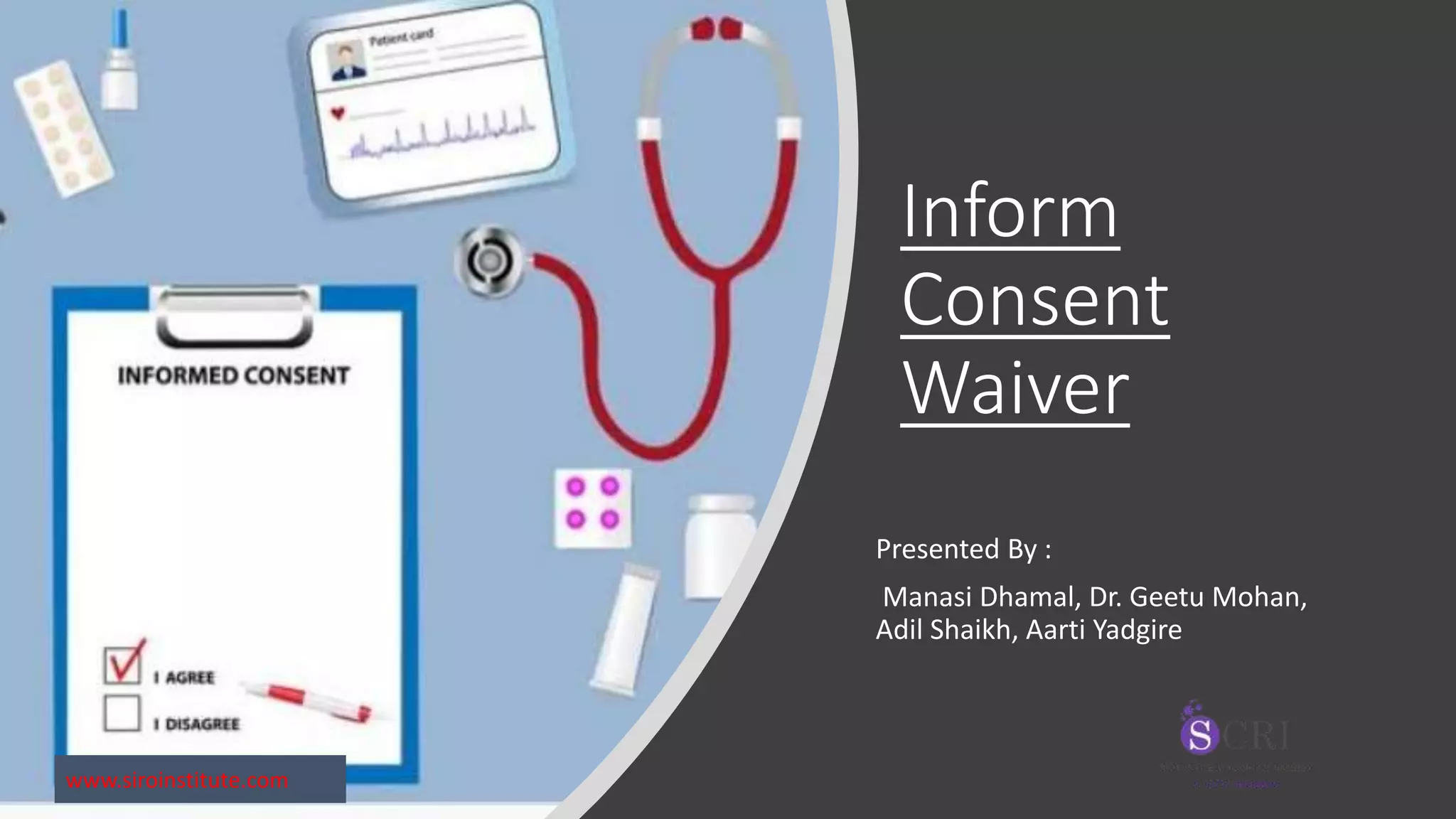 IC Waiver in Clinical Trials I Clinical Research.pptx