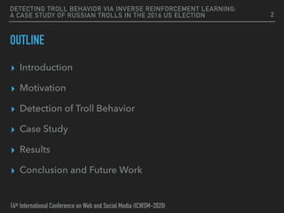 Detecting Troll Behavior via Inverse Reinforcement Learning: A Case ...