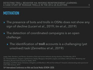 Detecting Troll Behavior via Inverse Reinforcement Learning: A Case ...