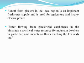 ICY SURFACE PONDS ON HIMALAYAN GLACIERS INFLUENCE ON WATER FLOW.pptx