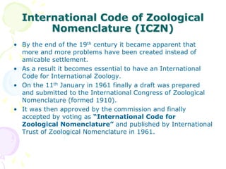 Iczn(The International Commission on Zoological Nomenclature ) | PPTX