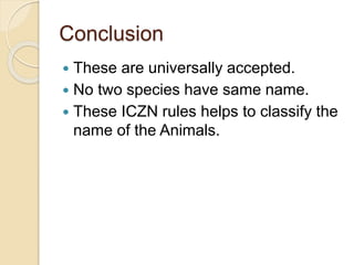 ICZN(InternationalCodeforZoologicalNomenclature).pptx