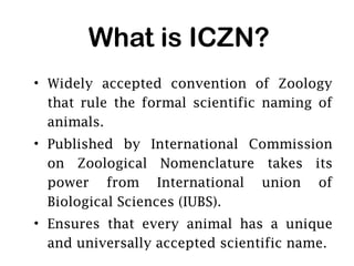 ICZN and its global responsibility and functions.pptx