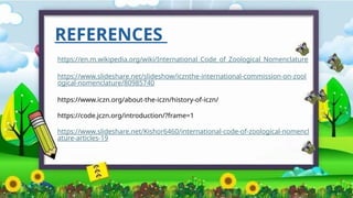 iczn(International Code of Zoological Nomenclature) | PPTX