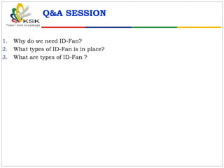 ID-FAN -PRESENTATION.ppt