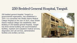 Hospital Training at 250 Bedded General Hospital, Tangail. | PPTX