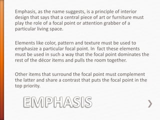 Interior design - space & emphasis | PPTX