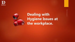 Personal hygiene at workplace | PPTX