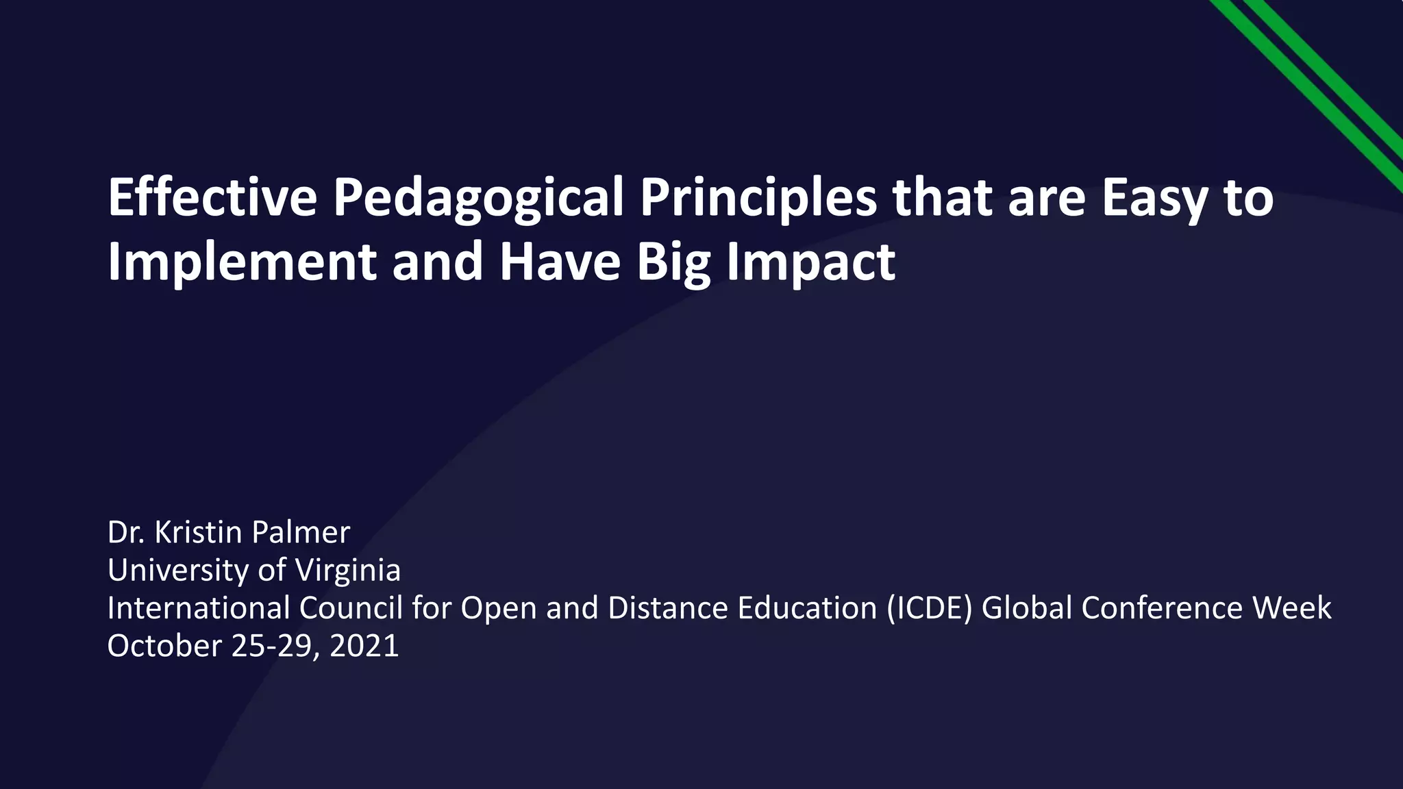 ICDE Effective Pedagogical Principles that are Easy to Implement and ...