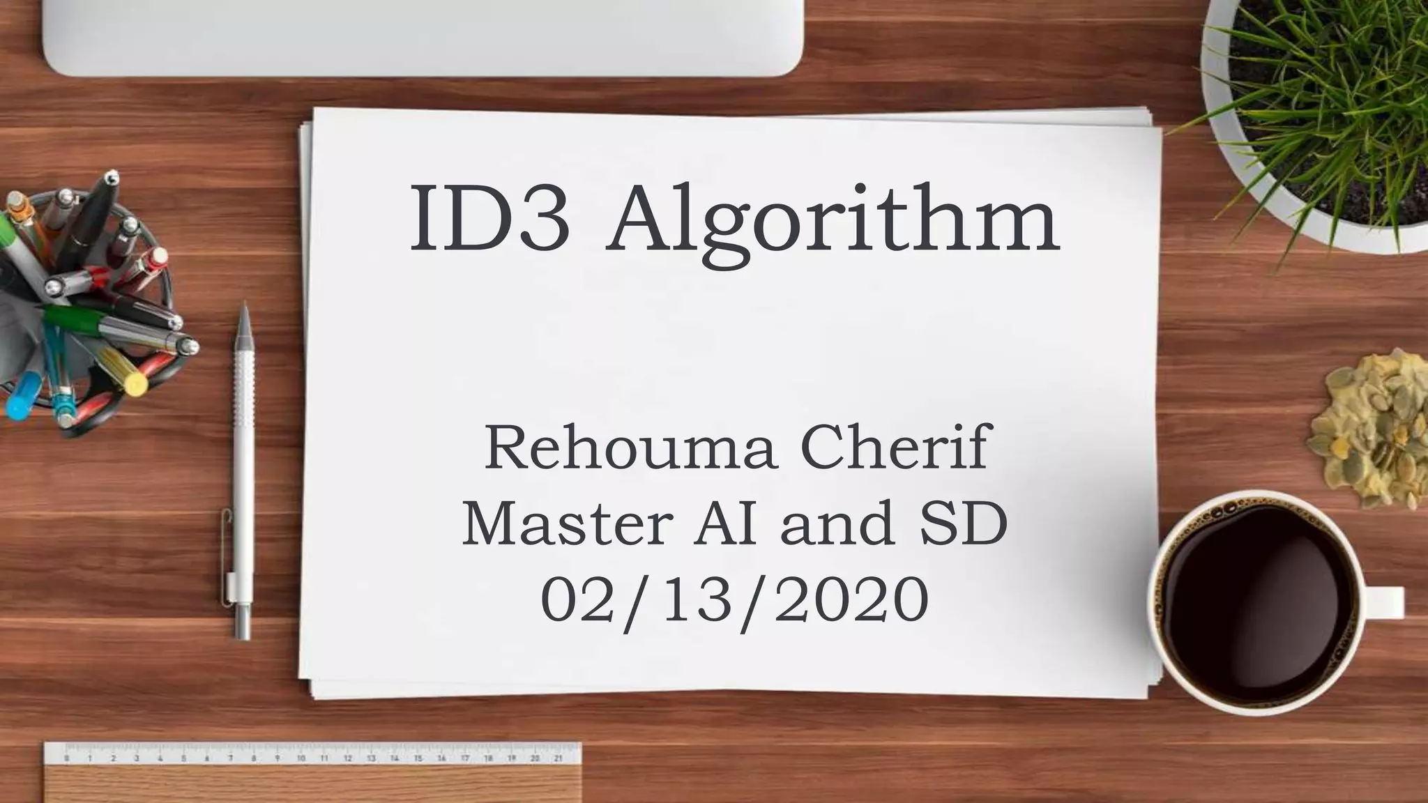 ID3 Algorithm | PPTX