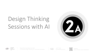 Presentation Deck: Revolutionizing Design Education: AI-Powered Design-Thinking for Tomorrow's ...