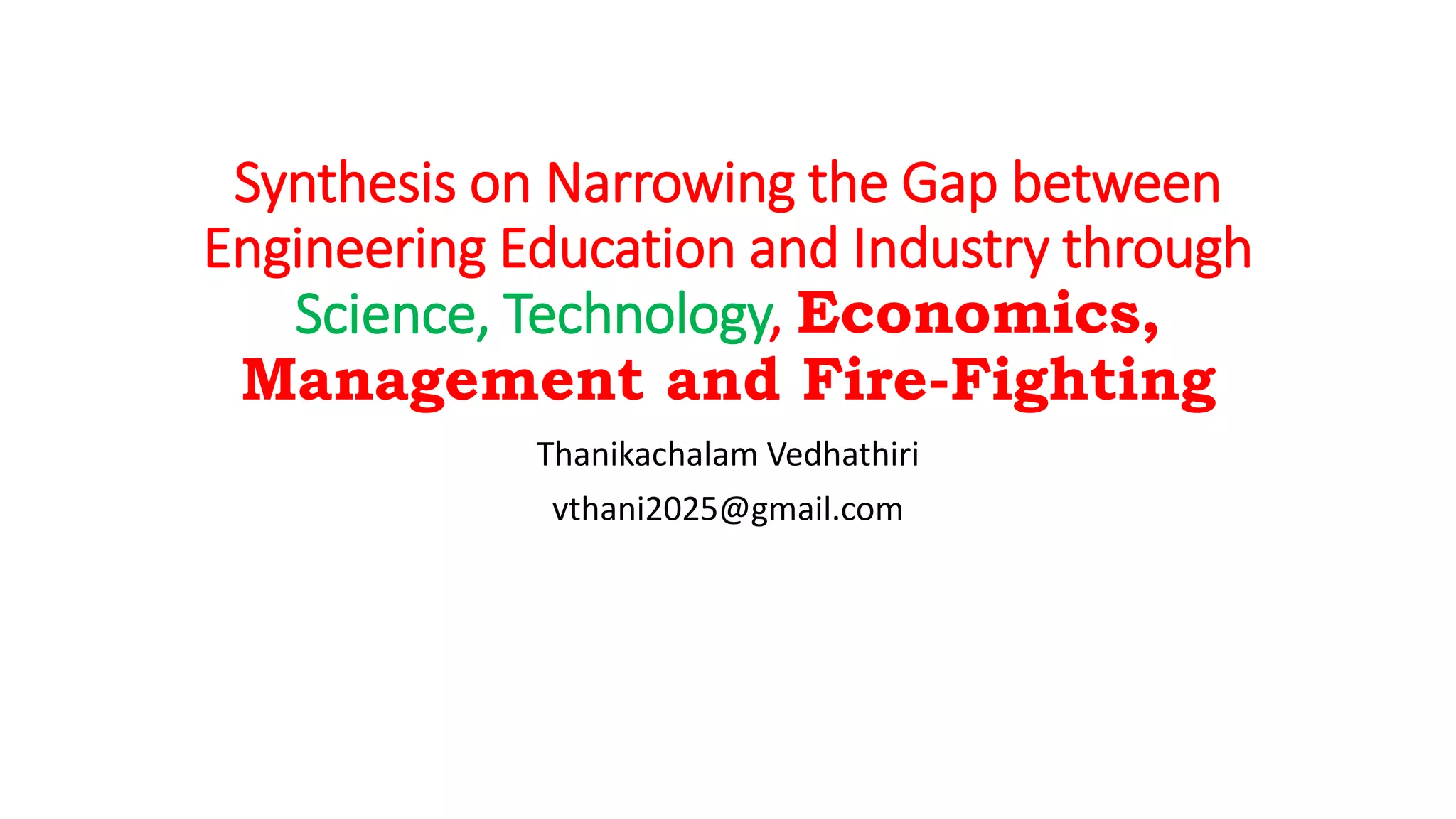 Id 8 pp ts synthesis on narrowing the gap between engineering education | PPT
