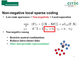 Non-Negative Local Sparse Coding for Subspace Clustering | PPTX