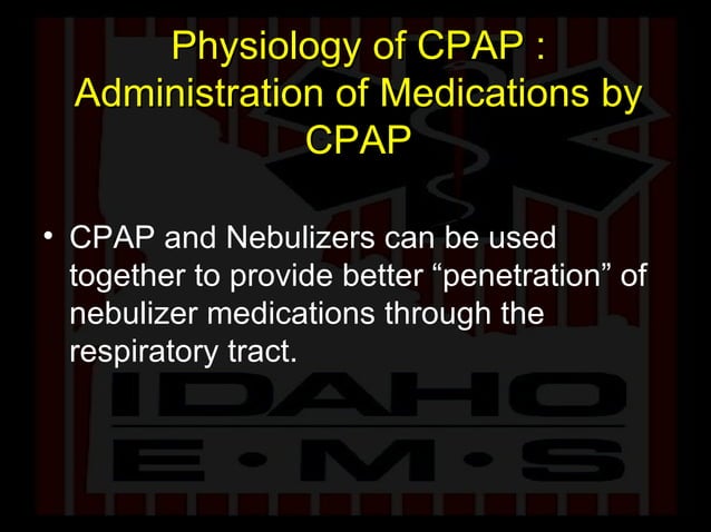 EMS CPAP Training | PPT | Lung and Respiratory Health | Diseases and ...
