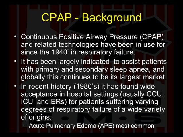 EMS CPAP Training | PPT | Lung and Respiratory Health | Diseases and ...