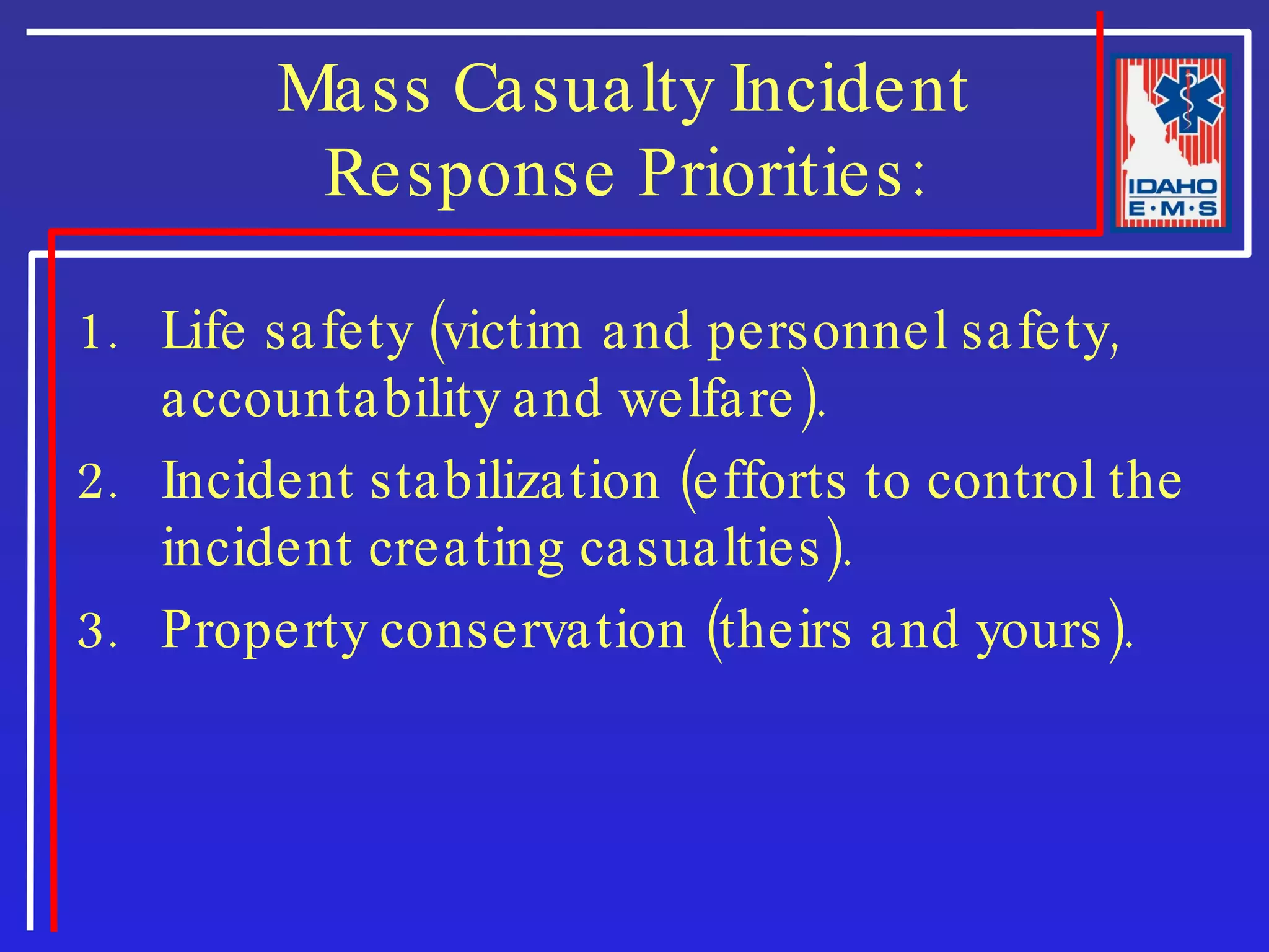Idaho Mass Casualty Incident Response | PPT