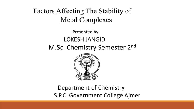 Factors affecting stability of metal complexes | PPTX | Chemistry | Science
