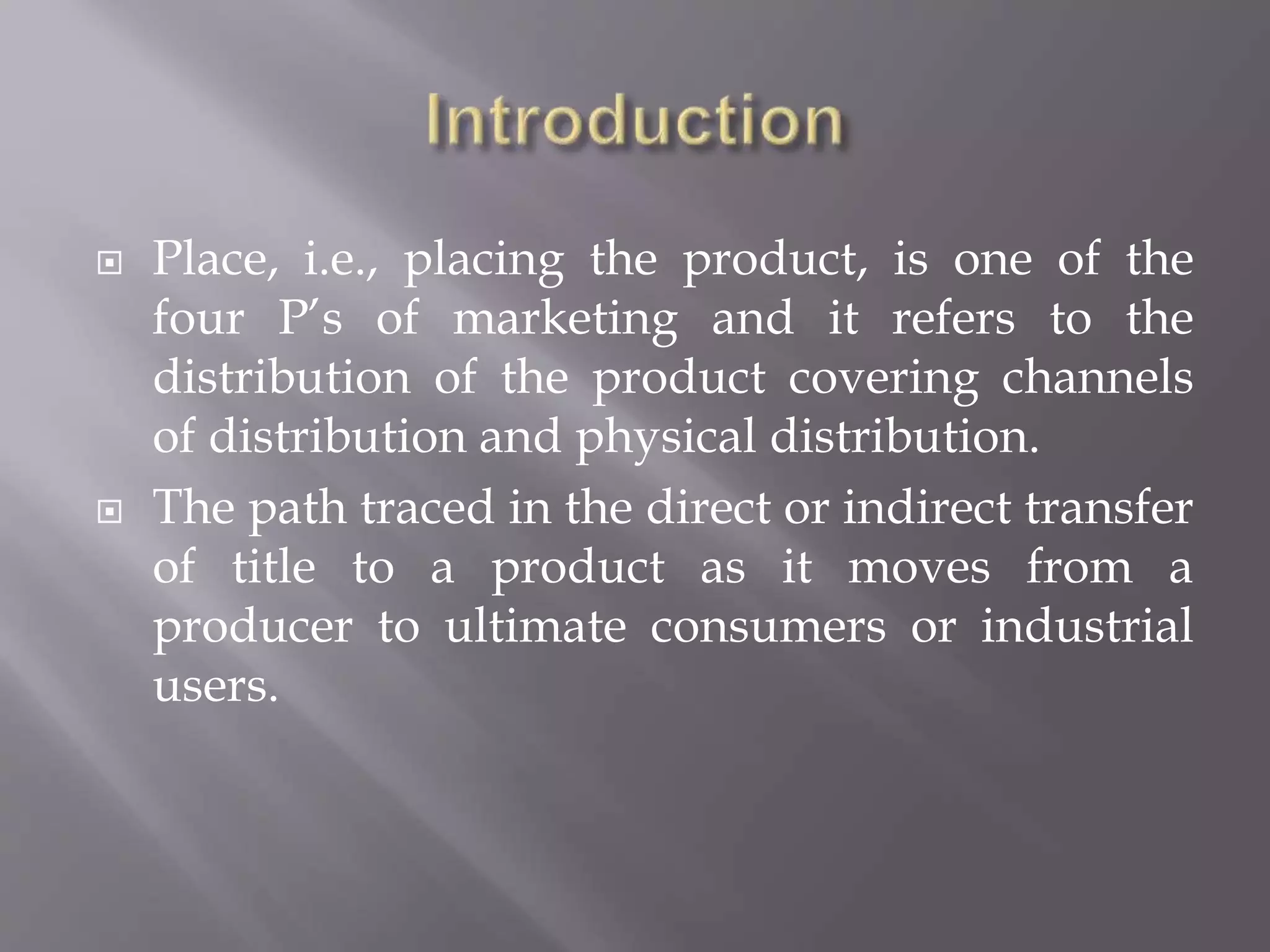 International distribution system: International distribution channels ...
