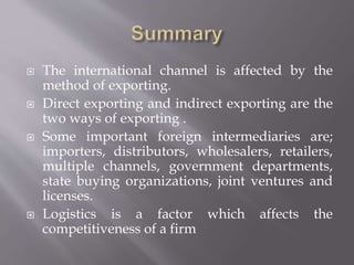 International distribution system: International distribution channels ...