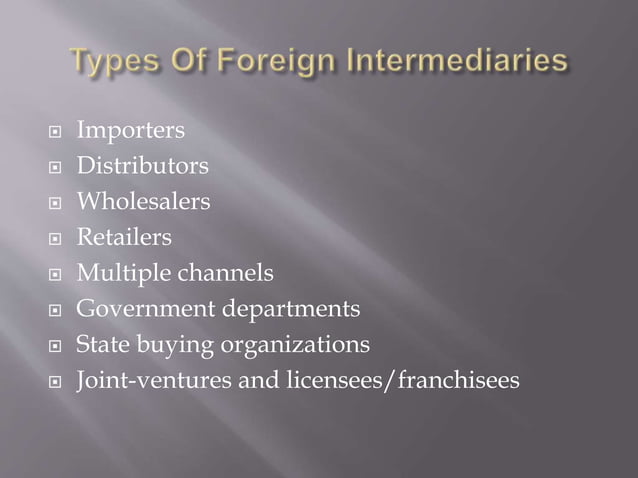 International distribution system: International distribution channels ...