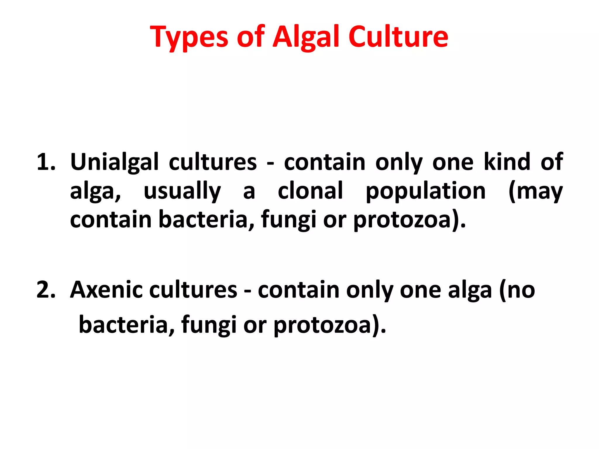 Algal Culture : Scope and Methods SMG | PPTX