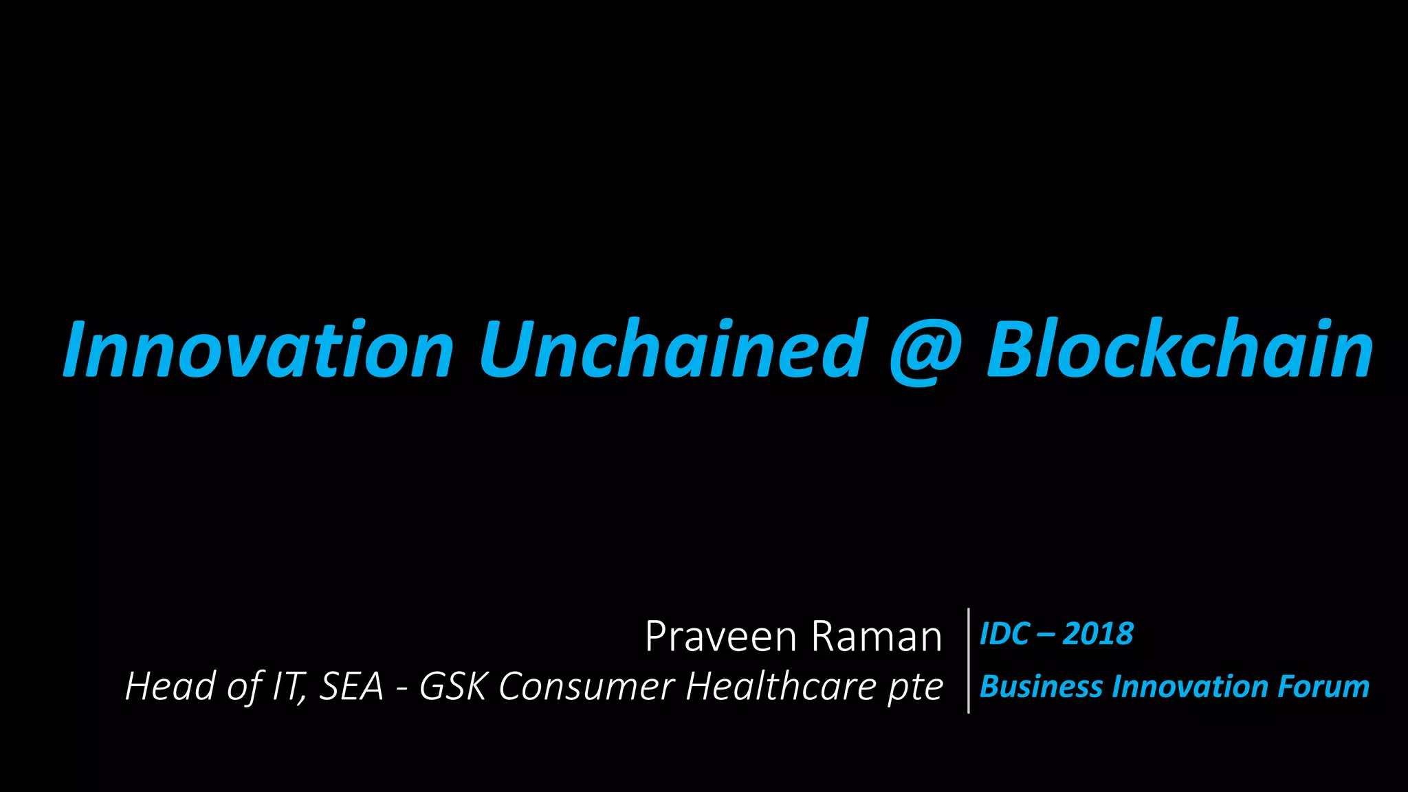 Idc bif2018 praveen raman _v1.0 | PPT
