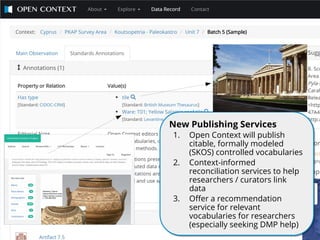 Interpretation, Context, and Metadata: Examples from Open Context | PPT