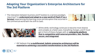IDC Enterprise Architecture for The 3rd Plaform (Updated) | PPT