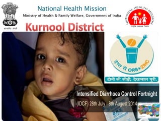 Intensified Diarhhoea Control Programme-IDCF 2014 Kurnool-Andhra ...