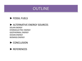 Alternative Energy Sources | PPT
