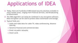 Idea(international data encryption algorithm) | PPTX