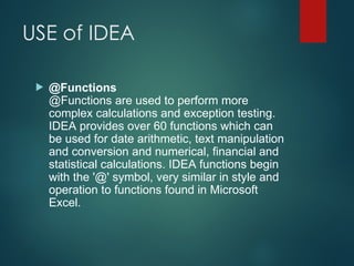 IDEA - An Introduction. an overview on idea software | PPT