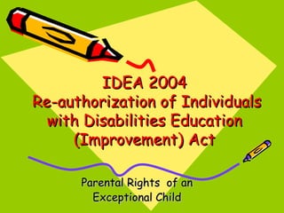 Idea 2004 Complete | PPT