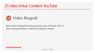 25 Idea Content Untuk Youtube | PPTX