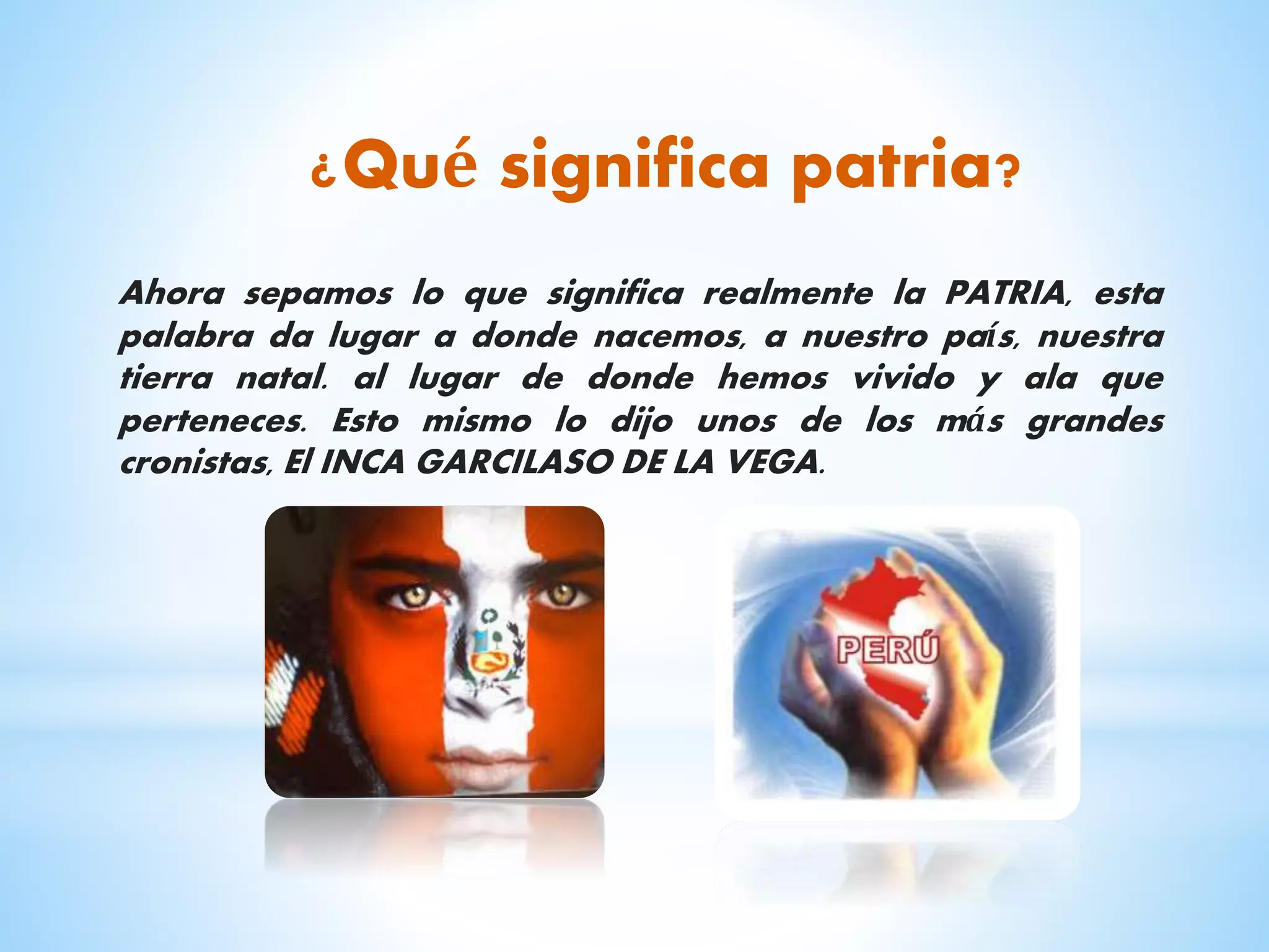Idea de patria en el peru | PPT